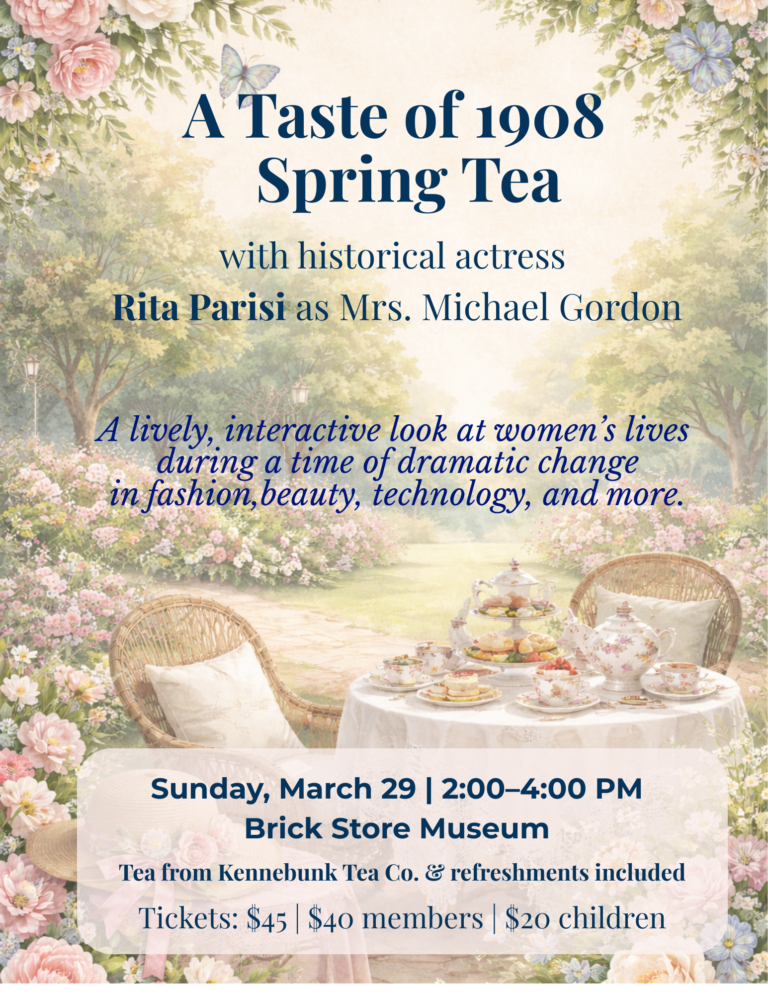 A Taste of 1908 Spring Tea | Brick Store Museum
